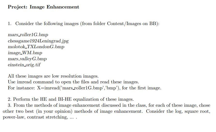 Solved Project: Image Enhancement 1. Consider the following | Chegg.com