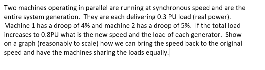 Solved Two machines operating in parallel are running at | Chegg.com