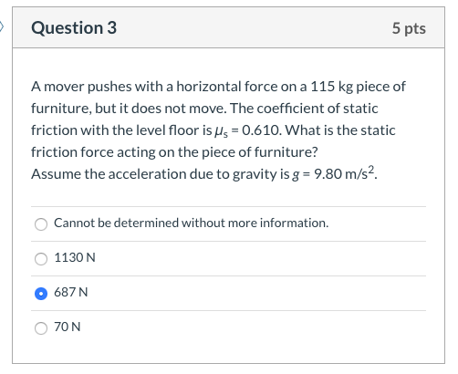 Solved Question 3 5 pts A mover pushes with a horizontal | Chegg.com