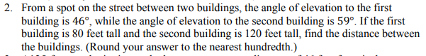 Solved 2. From a spot on the street between two buildings, | Chegg.com