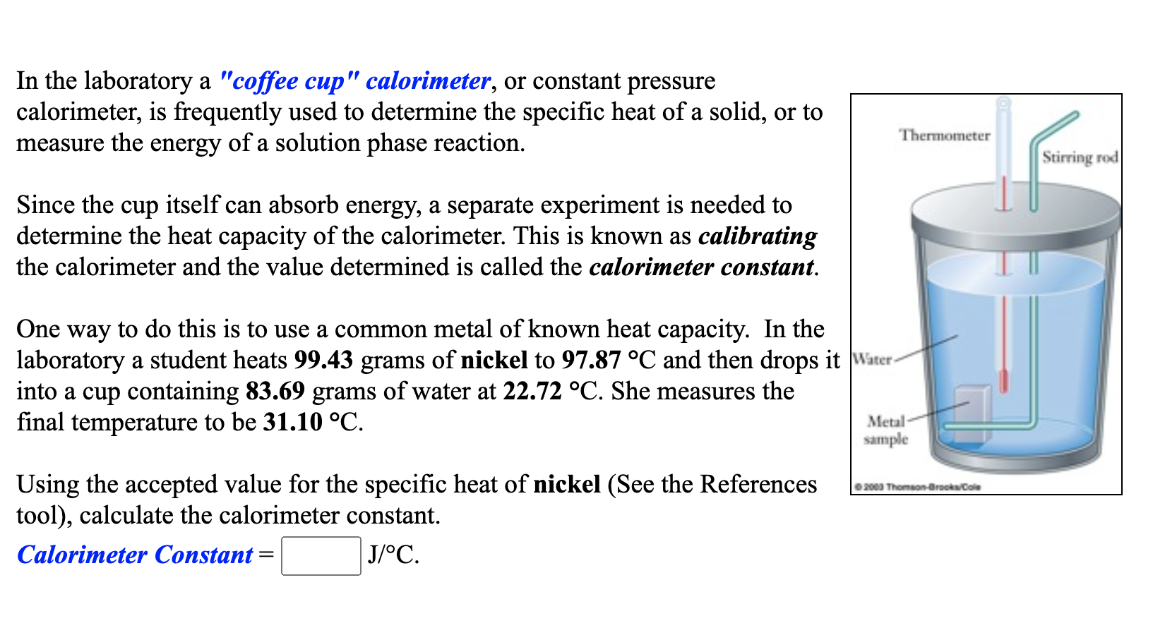 Solved In the laboratory a "coffee cup" calorimeter, or | Chegg.com