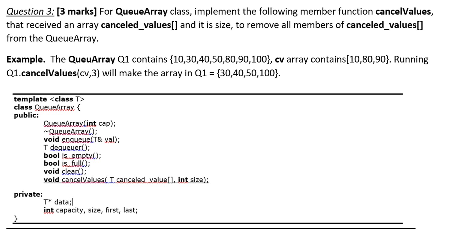 Solved Question 3 3 ﻿marks ﻿for Queuearray Class 