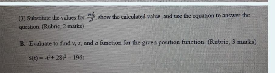 Solved (3) Substitute the values for writing show the | Chegg.com