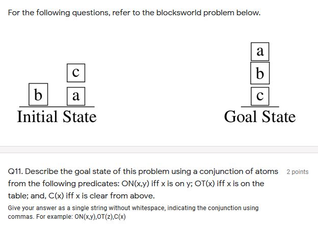 Solved For the following questions, refer to the blocksworld | Chegg.com