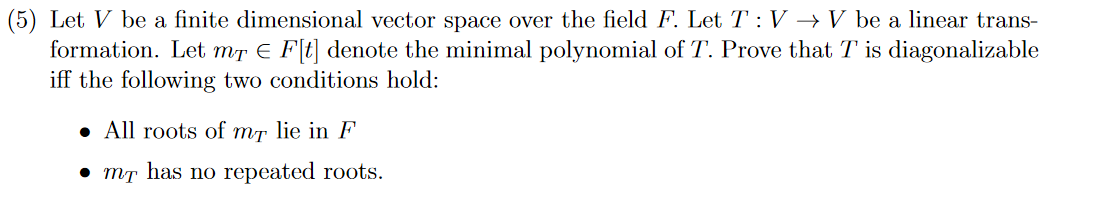 Solved (5) Let V be a finite dimensional vector space over | Chegg.com