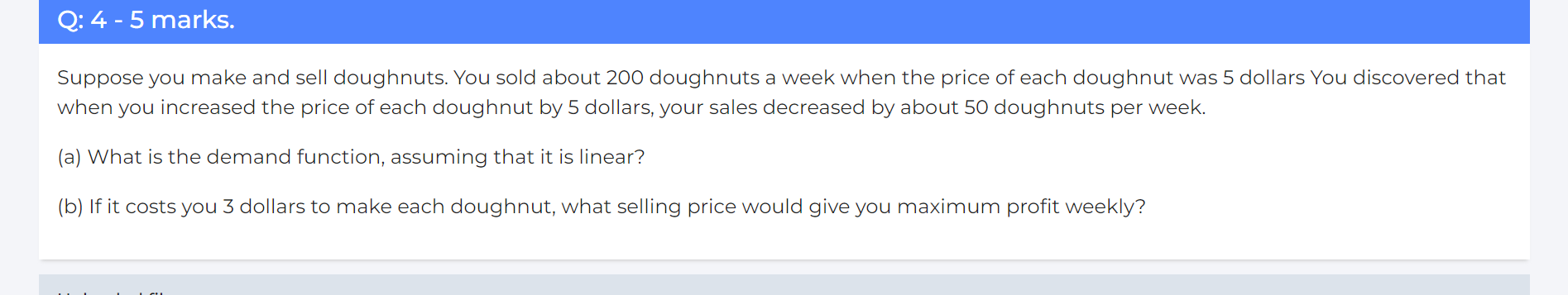 Solved Suppose you make and sell doughnuts. You sold about | Chegg.com