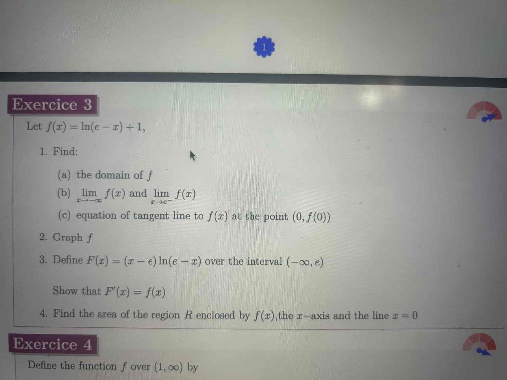 Solved Let f(x)=ln(e−x)+1, 1. Find: (a) the domain of f (b) | Chegg.com