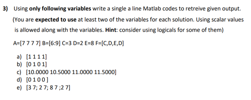 Solved 3) Using only following variables write a single a | Chegg.com
