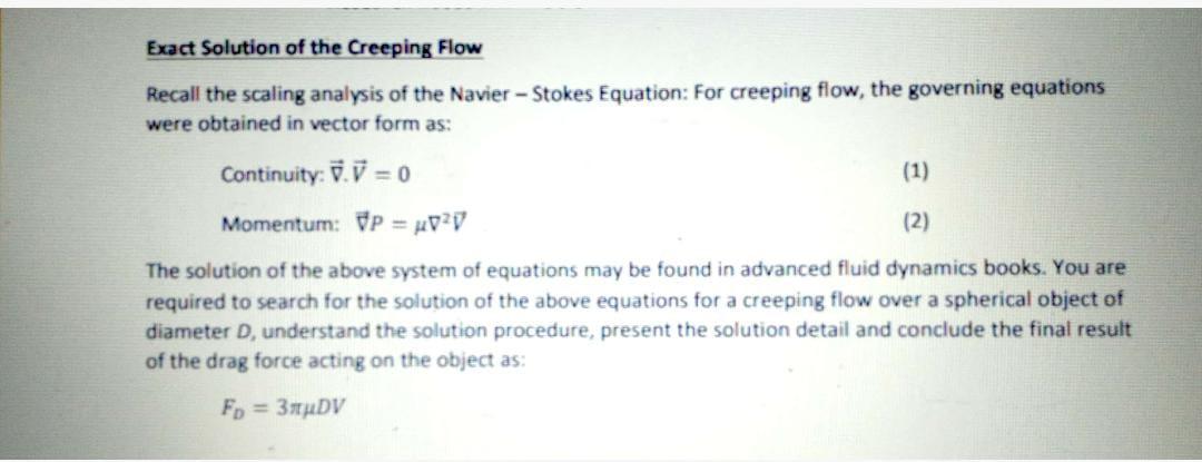 Solved Exact Solution of the Creeping Flow Recall the | Chegg.com