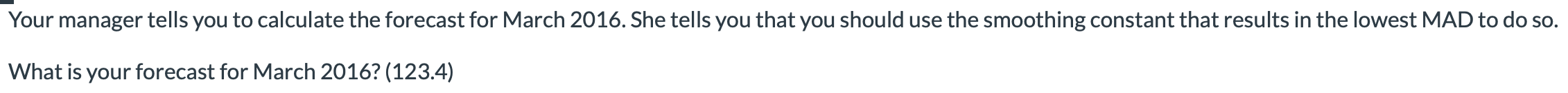 Solved Using the attached sheet, calculate which smoothing | Chegg.com