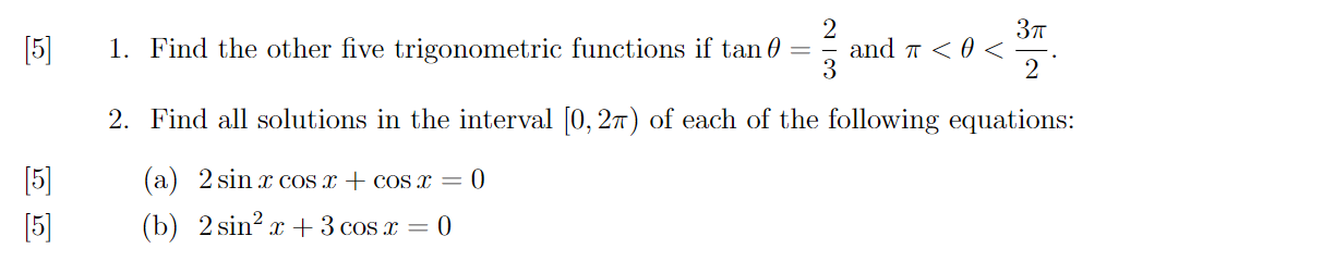 Solved 1. Find the other five trigonometric functions if | Chegg.com