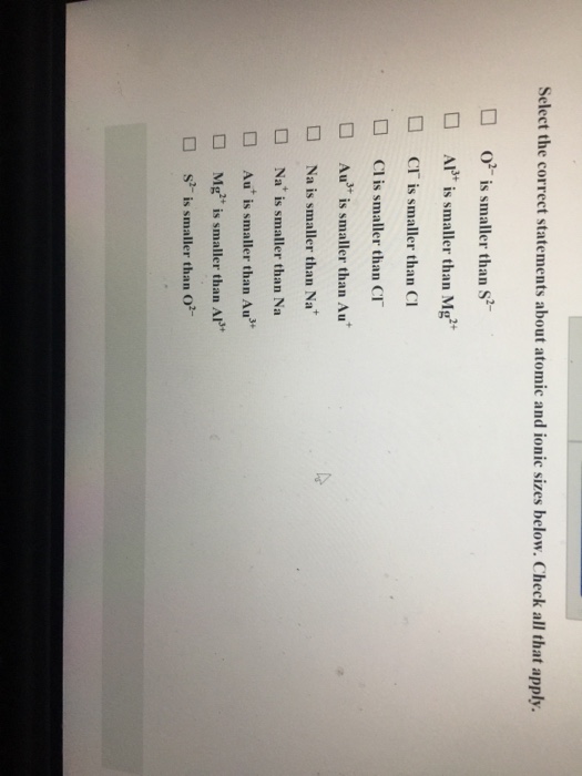 Solved Select the correct statements about atomic and ionic | Chegg.com