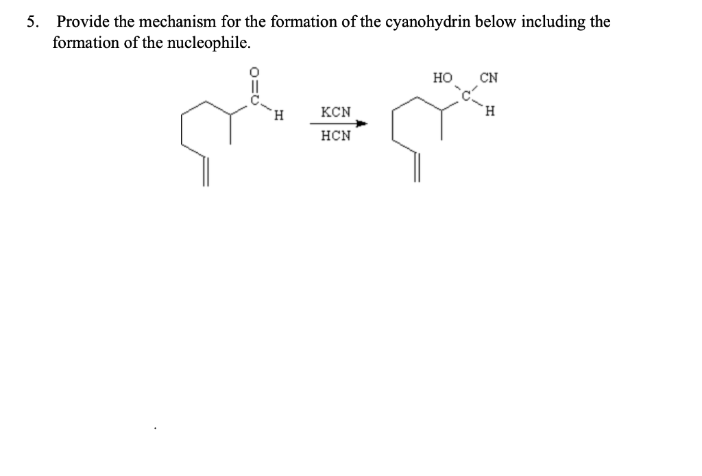 Solved 5. Provide the mechanism for the formation of the | Chegg.com