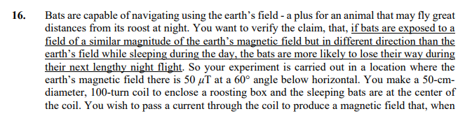 Solved Bats are capable of navigating using the earth's | Chegg.com