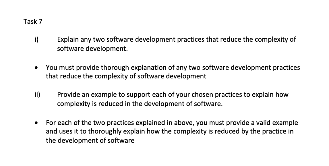Solved Task 7 i) Explain any two software development | Chegg.com