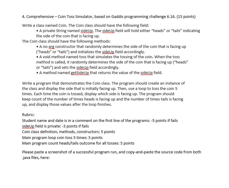 Solved 4. Comprehensive Coin Toss Simulator, based on Gaddis | Chegg.com