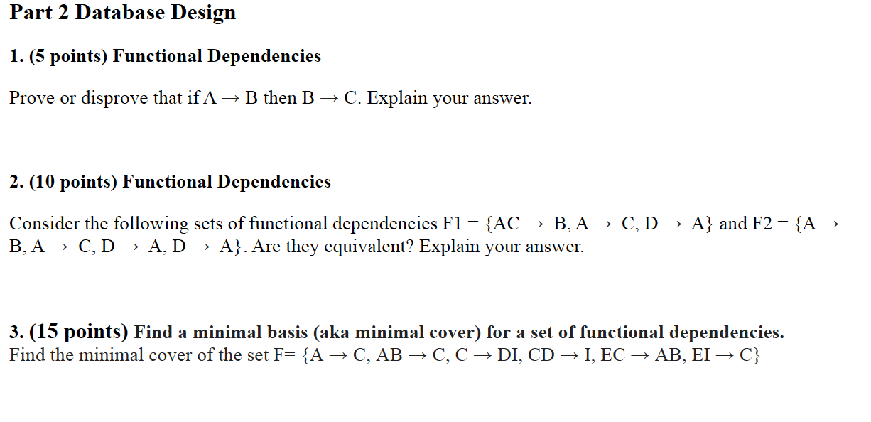 Solved Part 2 Database Design 1. (5 points) Functional | Chegg.com