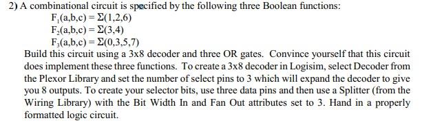 Solved 2) A combinational circuit is specified by the | Chegg.com