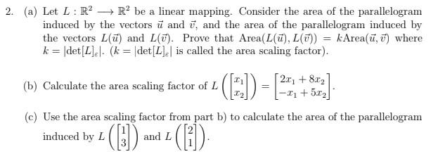 Solved (a) Let L:R2 R2 be a linear mapping. Consider the | Chegg.com