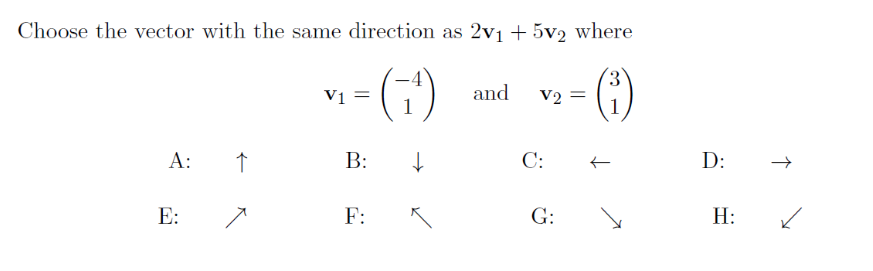 Solved Choose the vector with the same direction as 2v₁ + | Chegg.com