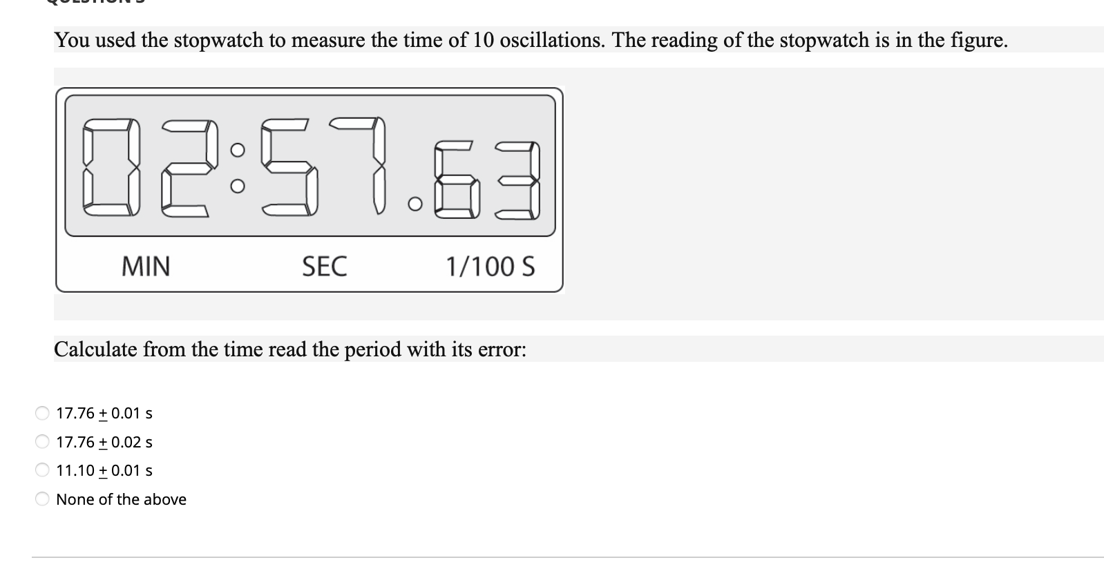 Solved You used the stopwatch to measure the time of 10 | Chegg.com