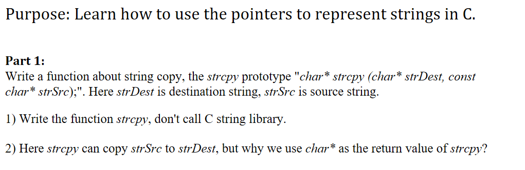 Solved Purpose: Learn how to use the pointers to represent | Chegg.com