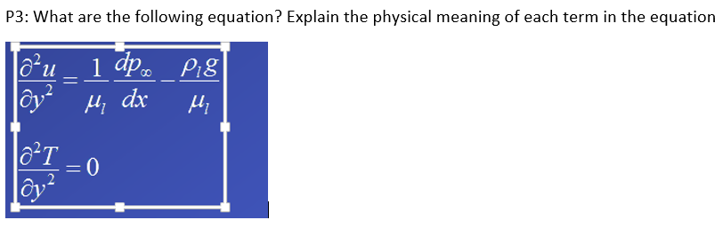 Solved P3: What are the following equation? Explain the | Chegg.com