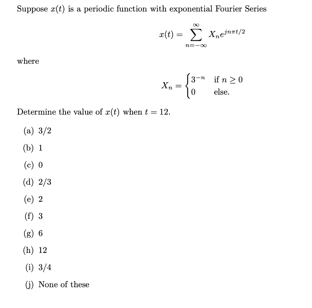 Solved Suppose x(t) is a periodic function with exponential | Chegg.com