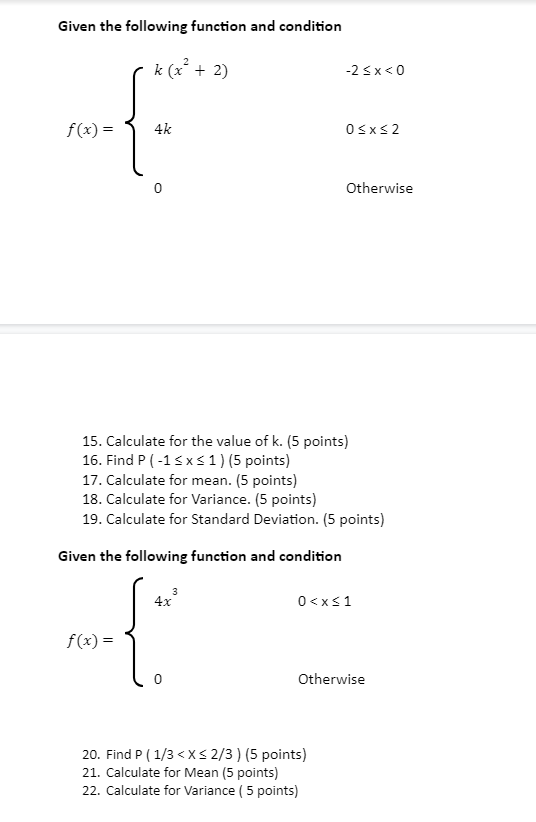 Solved Given the following function and condition | Chegg.com