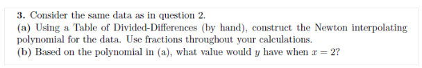 Solved 3. Consider the same data as in question 2 . (a) | Chegg.com