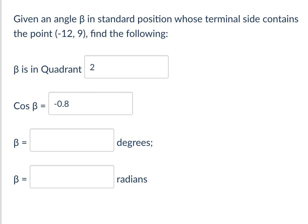 Solved Given an angle β in standard position whose terminal | Chegg.com