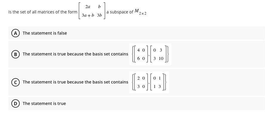 Solved 2a b Is the set of all matrices of the form subspace | Chegg.com