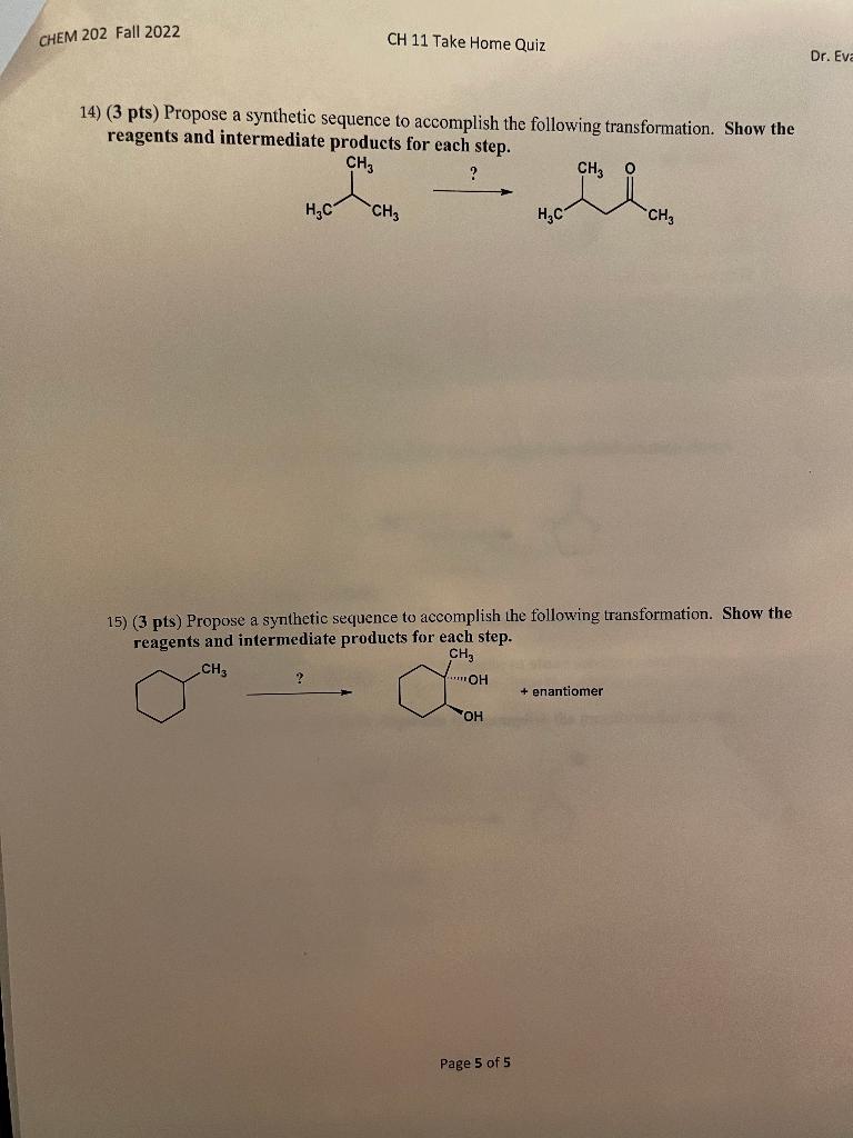 Solved 14) (3 pts) Propose a synthetic sequence to | Chegg.com
