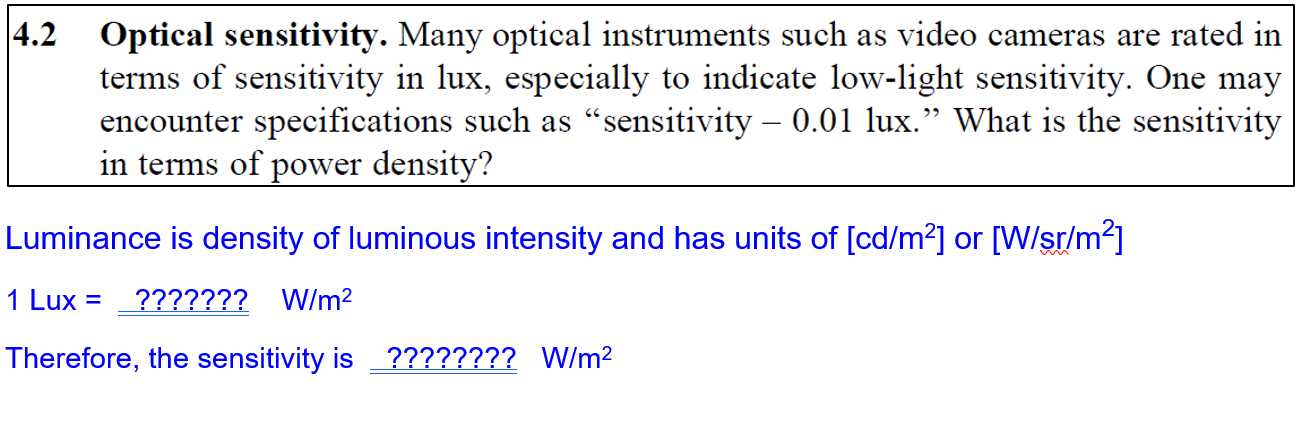 Solved 4.2 Optical sensitivity. Many optical instruments | Chegg.com