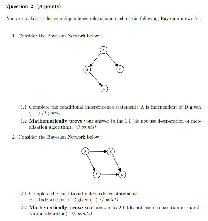 You are tasked to derive independence relations in | Chegg.com