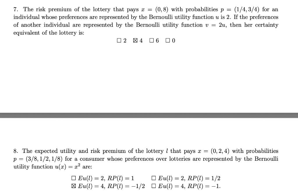 Solved 7. The risk premium of the lottery that pays x = | Chegg.com