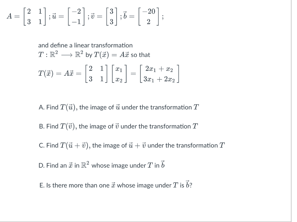 Solved A=[2311];u=[−2−1];v=[33];b=[−202] and define a linear | Chegg.com