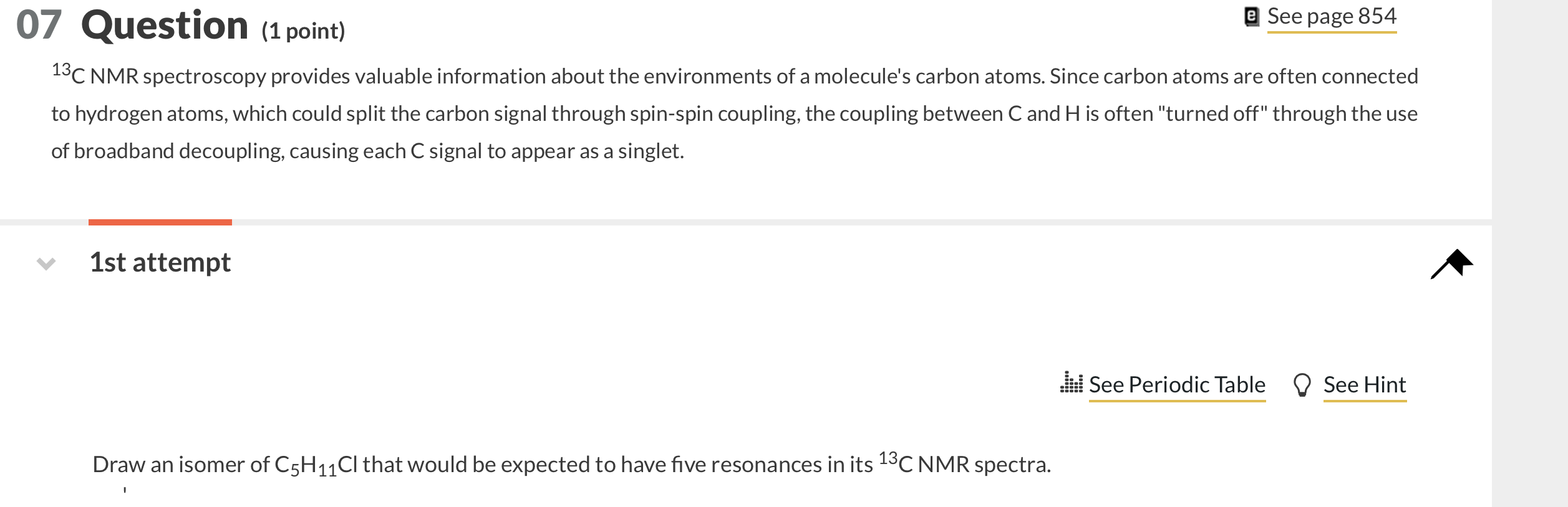Solved Question (1 point) 13 C NMR spectroscopy provides | Chegg.com