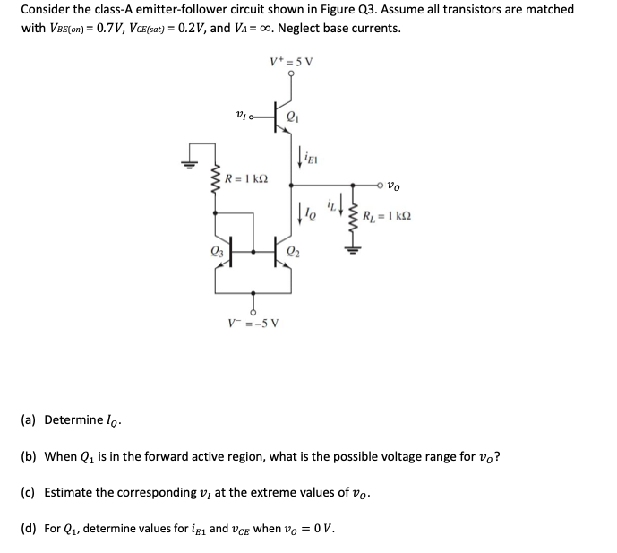 Solved Consider the class-A emitter-follower circuit shown | Chegg.com