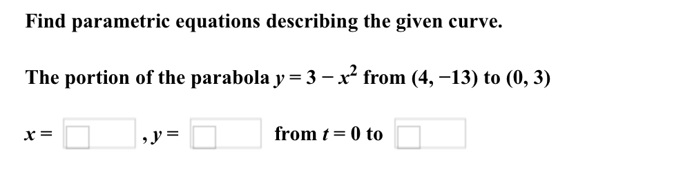 Solved Find parametric equations describing the given curve. | Chegg.com