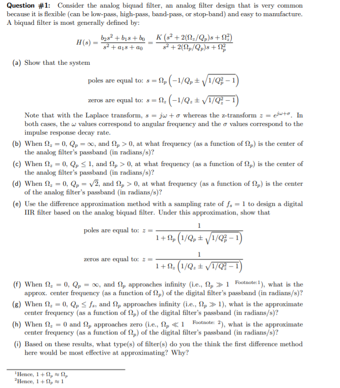 Solved Question #1: Consider the analog biquad filter, an | Chegg.com