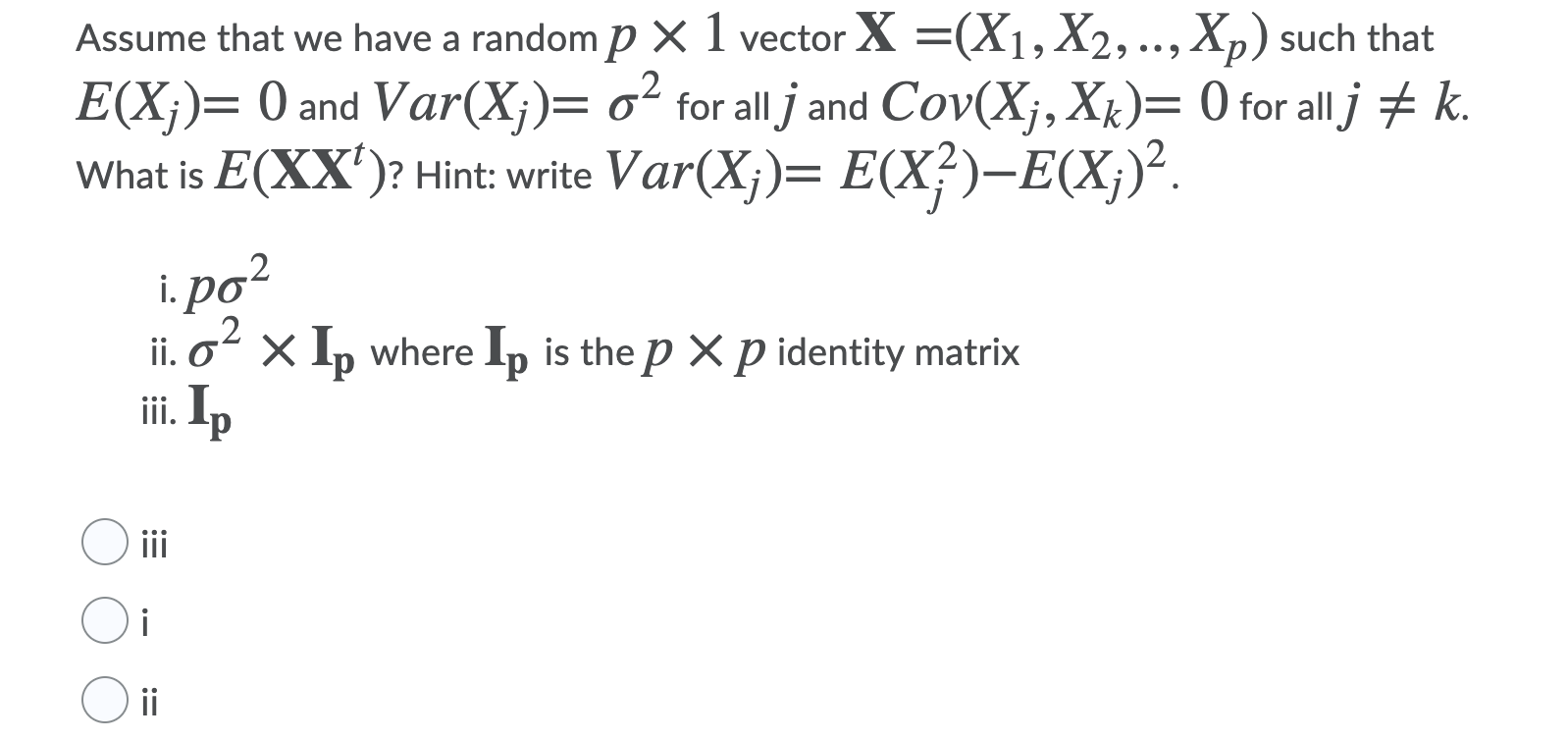 Solved = Assume that we have a random P X 1 vector X =(X1, | Chegg.com