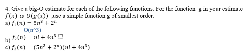 Solved 4. Give a big-O estimate for each of the following | Chegg.com