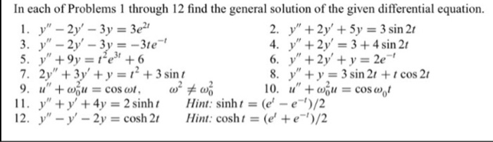 Solved In each of Problems 1 through 12 find the general | Chegg.com