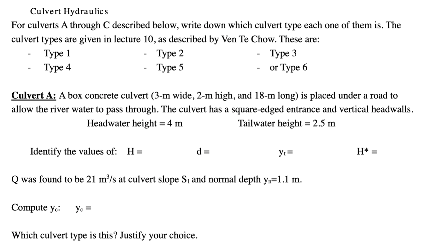 Solved Culvert Hydraulics For culverts A through C described | Chegg.com