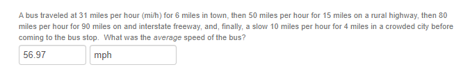 Solved A bus traveled at 31 miles per hour (mi/h) for 6 | Chegg.com