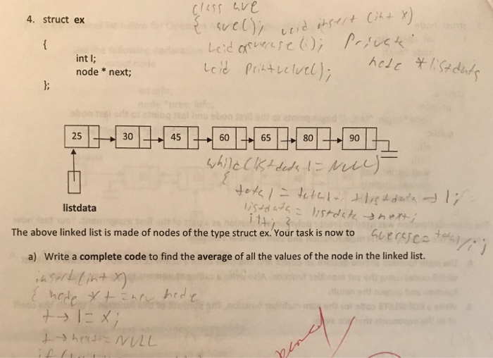 Solved Struct ex {int l; node * next'}; The above linked | Chegg.com