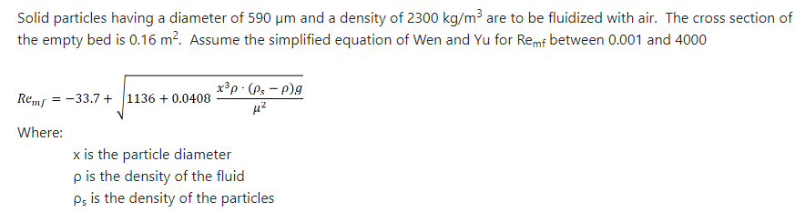 Solved Air is use as the fluidization material at 25℃ ﻿at 2 | Chegg.com