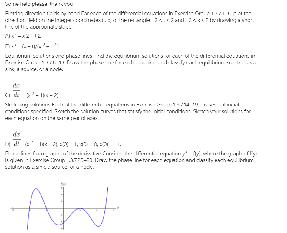 Solved Some help please, thank you Plotting direction fields | Chegg.com