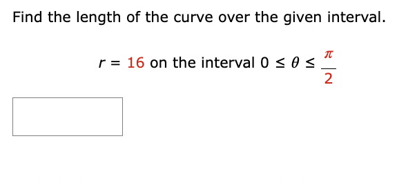 Solved Find the length of the curve over the given interval. | Chegg.com